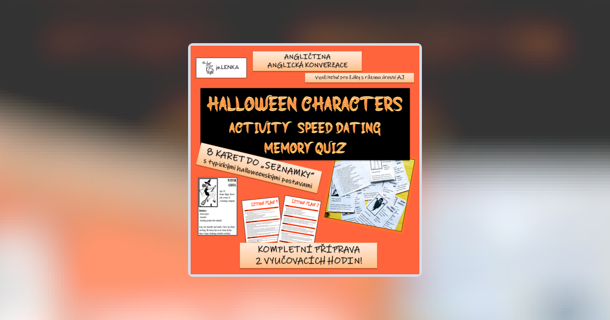 Halloween characters - speed dating, memory quiz; kompletní příprava 2 ...