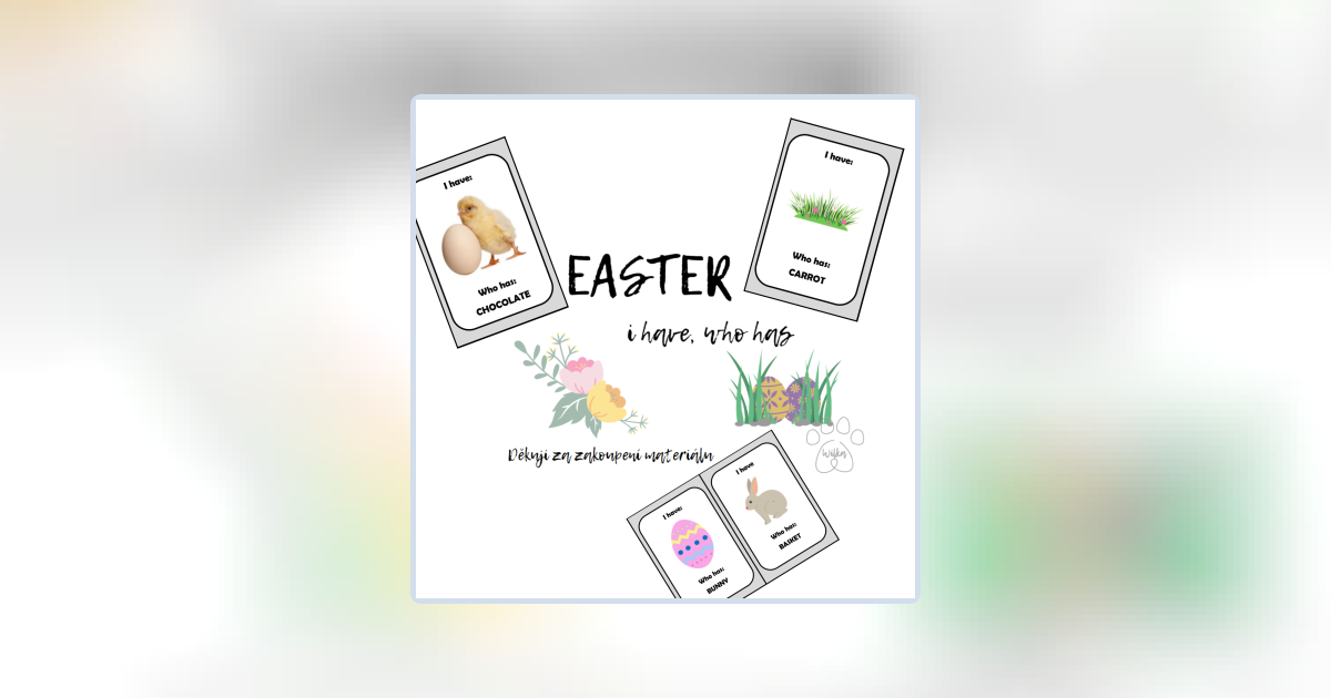 I have, Who has...EASTER | Učitelnice