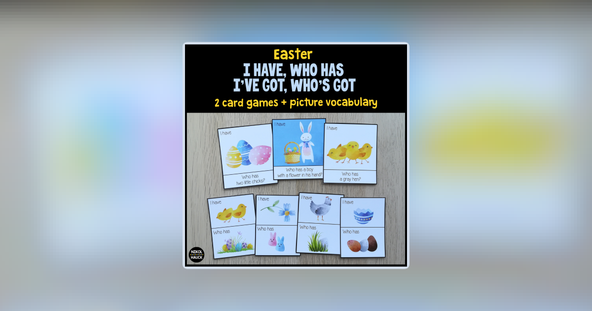 I HAVE, WHO HAS – EASTER | Učitelnice