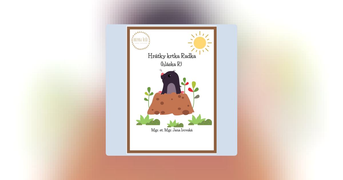 Hrátky krtka Radka (hláska R) | Učitelnice