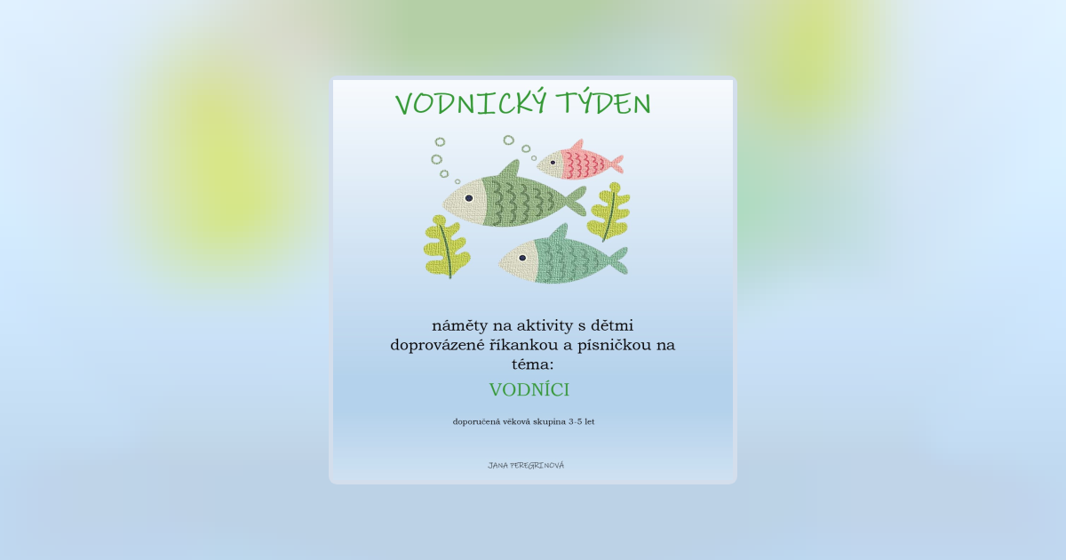 VODNICKÝ TÝDEN- téma VODNÍCI | Učitelnice