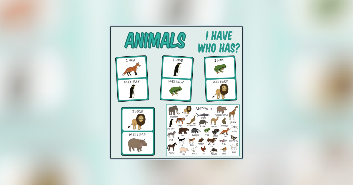 I have, who has? - Animals | Učitelnice