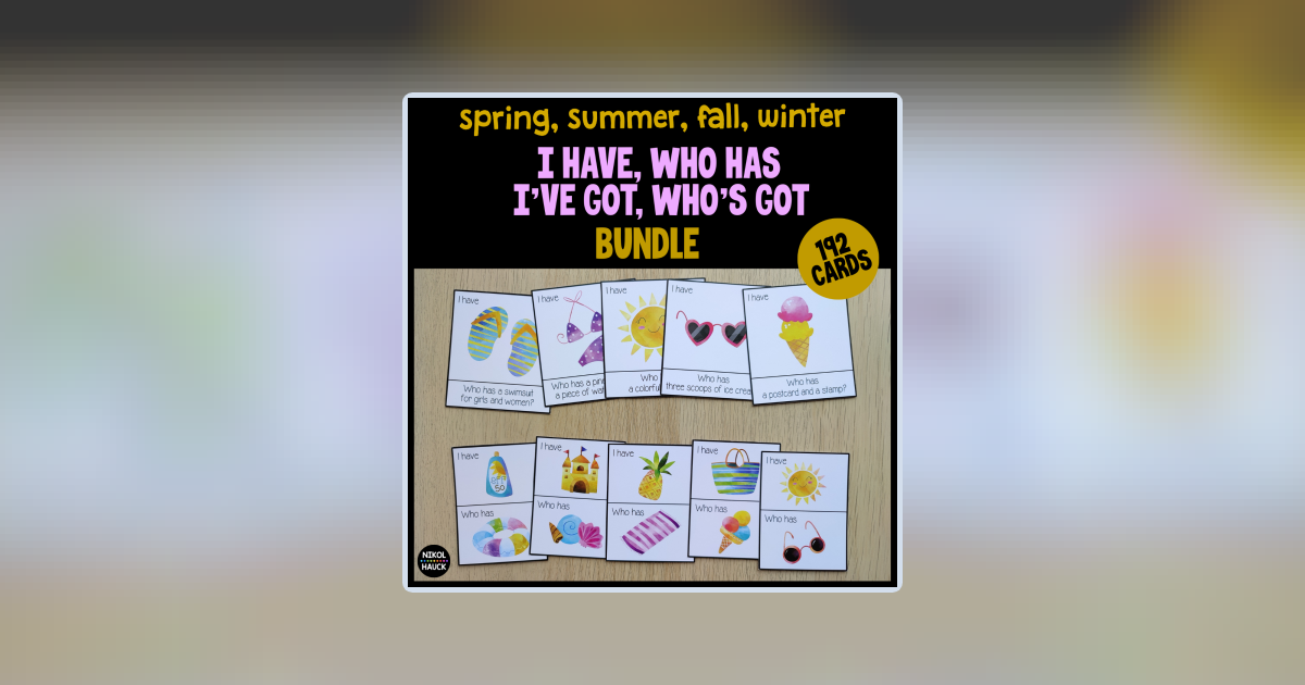 I HAVE, WHO HAS - BUNDLE | Učitelnice