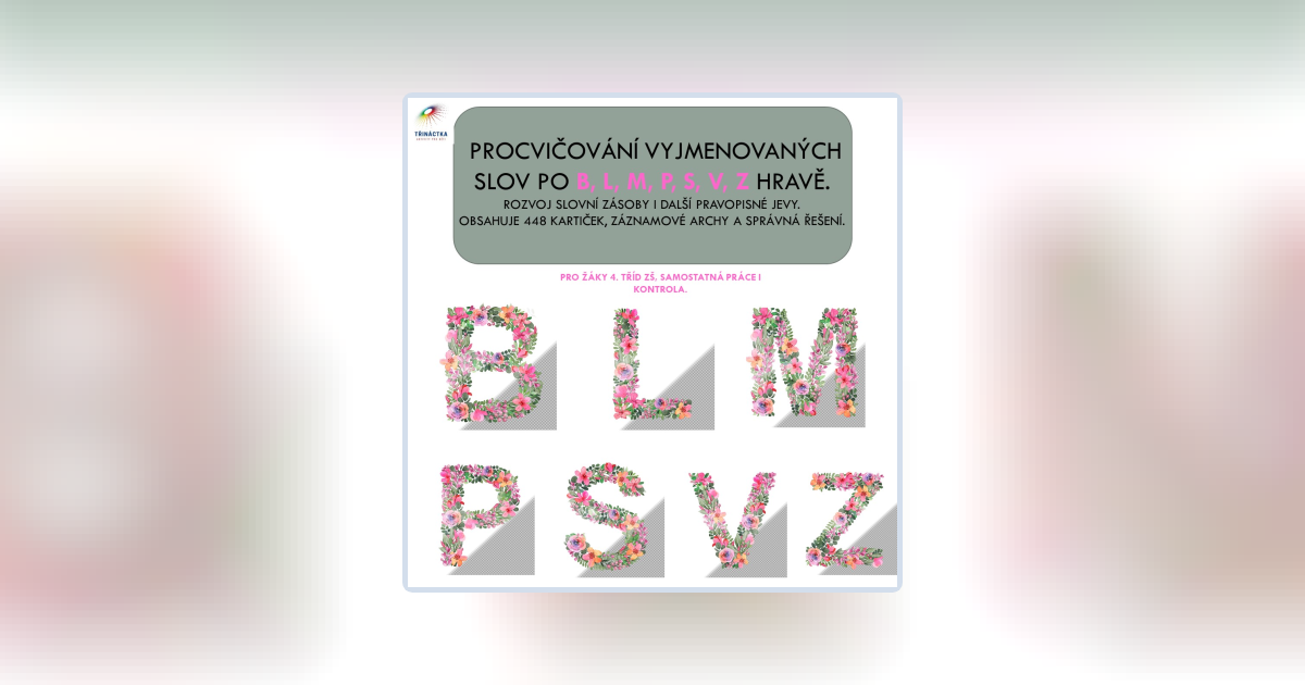 Procvičování vyjmenovaných slov po B, L, M, P, S, V, Z hravě. | Učitelnice