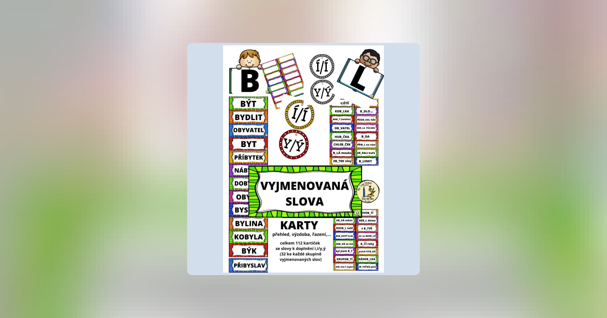 Vyjmenovaná slova - jednoduchý přehled - karty + 112 slov k doplnění ...