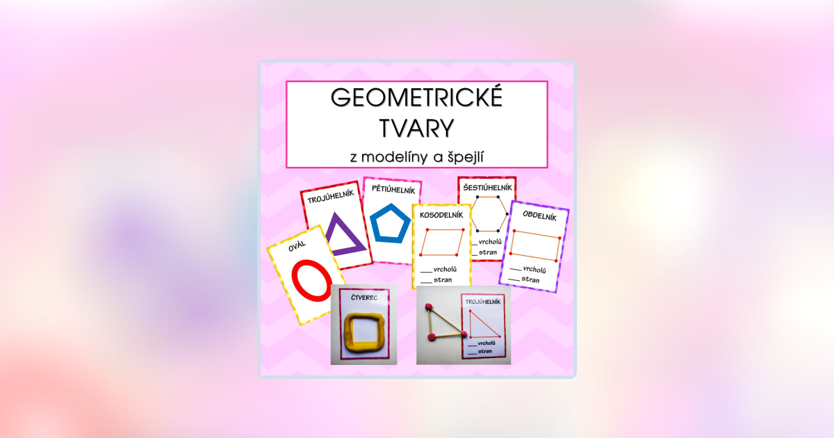 Geometrické tvary z modelíny a špejlí | Učitelnice