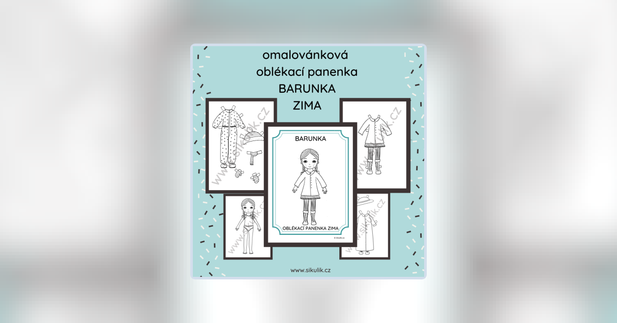 OMALOVÁNKOVÁ OBLÉKACÍ PANENKA BARUNKA ZIMA | Učitelnice