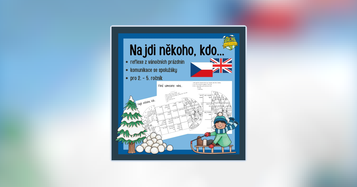 Najdi někoho, kdo... reflexe z vánočních prázdnin | Učitelnice