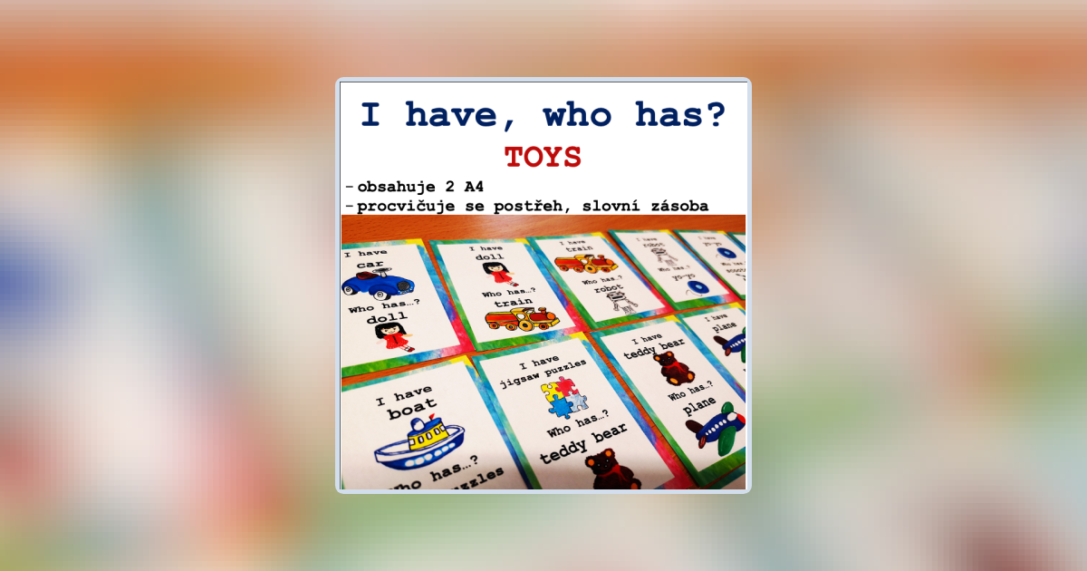 I have, who has? TOYS | Učitelnice