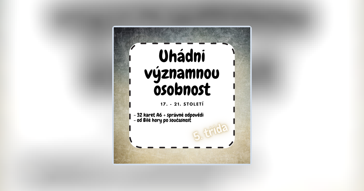 Uhádni významnou osobnost | Učitelnice
