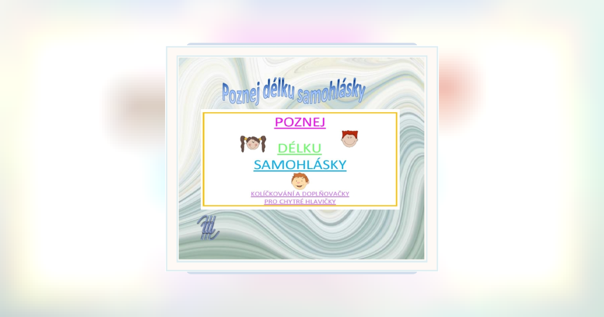 POZNEJ DÉLKU SAMOHLÁSKY VE SLABIKÁCH SLOV - kolíčkování a doplňovačky ...