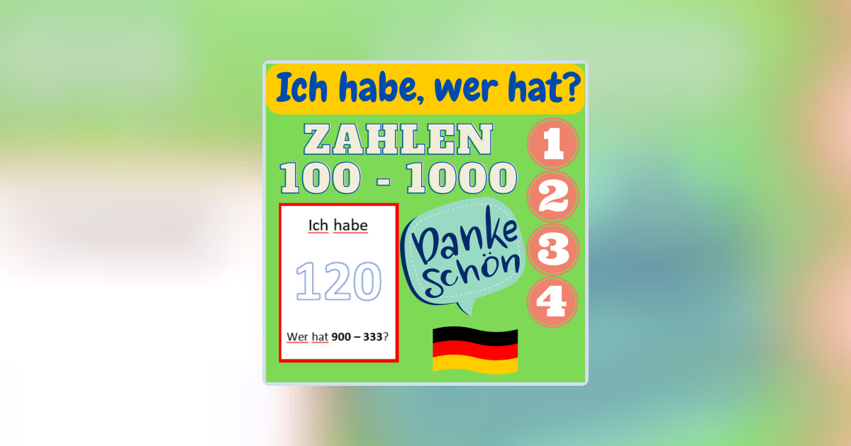 ZAHLEN 100 - 1000 (Ich habe, wer hat..?) | Učitelnice