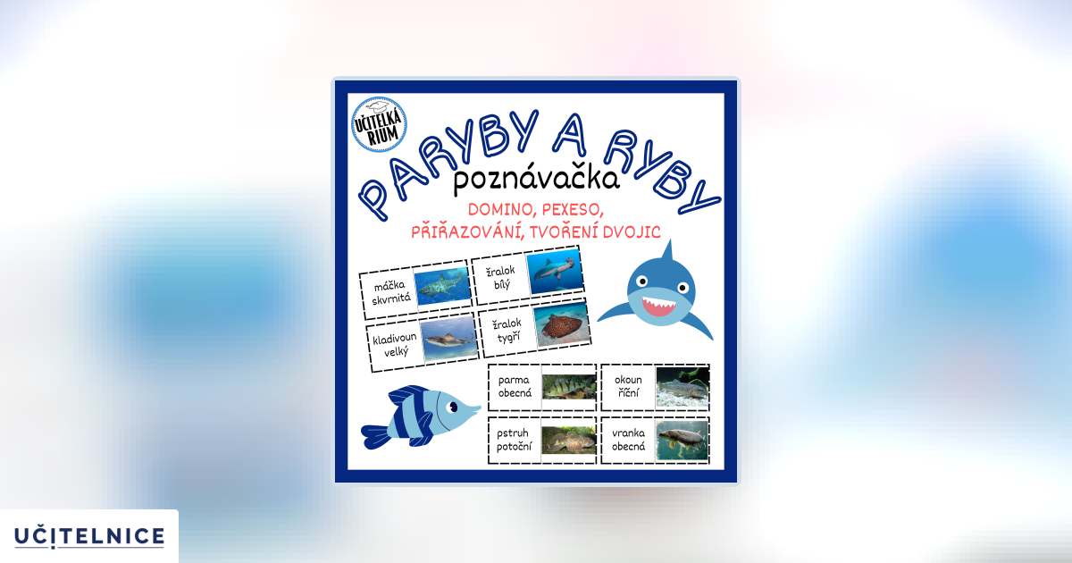 PARYBY a RYBY - poznávačka (domino, pexeso) | Učitelnice