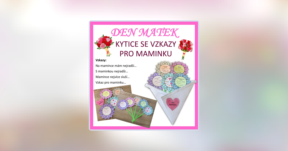 DEN MATEK - Kytice se VZKAZY pro MAMINKU | Učitelnice