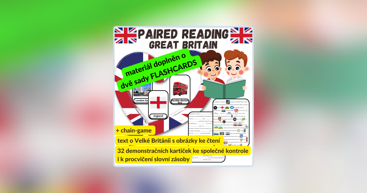 PAIRED READING: GREAT BRITAIN – obrázkový text ke čtení + 32 kartiček ...