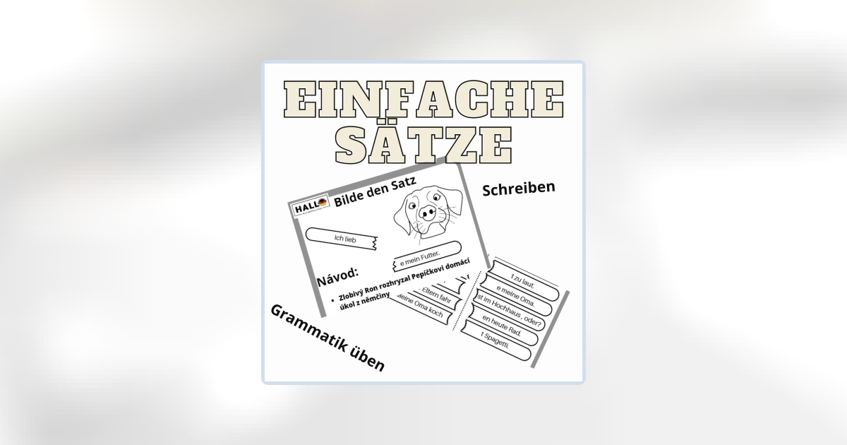 Bilde den Satz, einfache Sätze im Präsens | Učitelnice