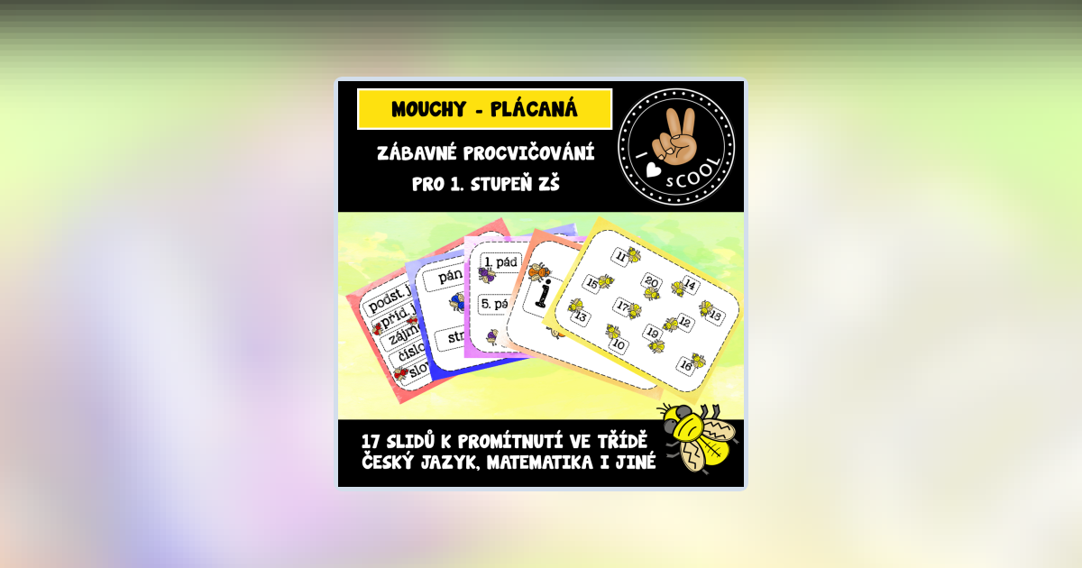 Mouchy - plácaná | Učitelnice
