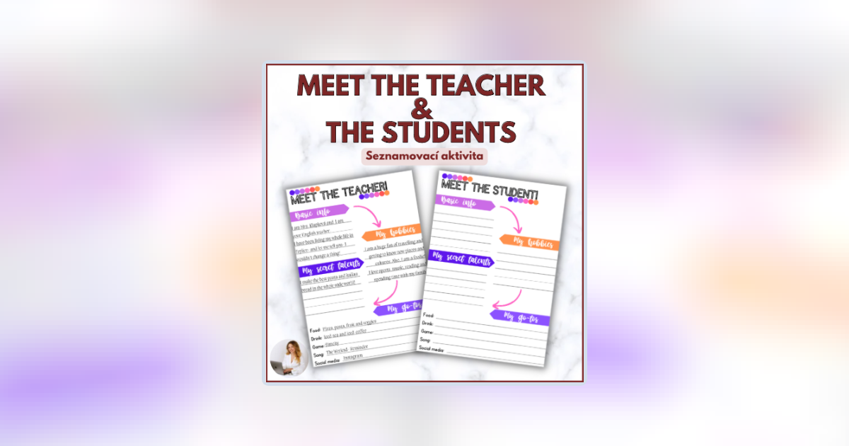 Meet the teacher and students | Seznamovací aktivita | Učitelnice