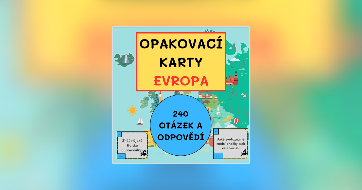 EVROPA - 240 OPAKOVACÍCH KARET | Učitelnice