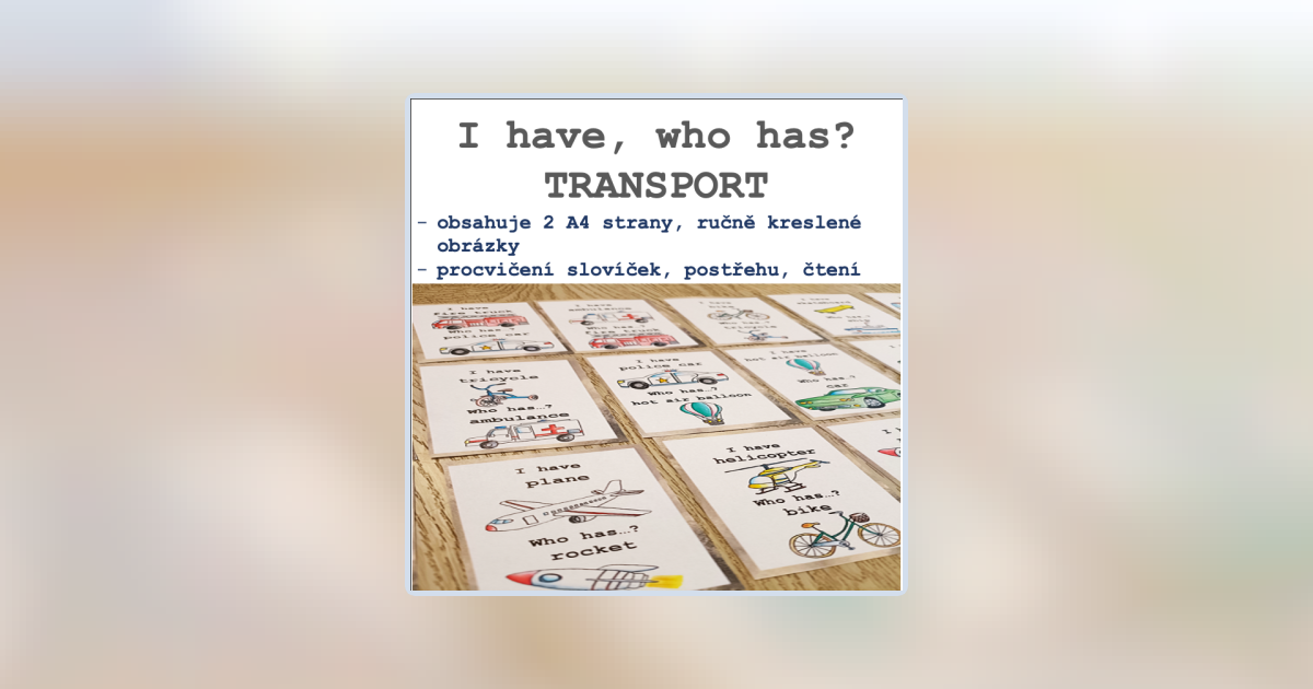 I have, who has? Transport | Učitelnice