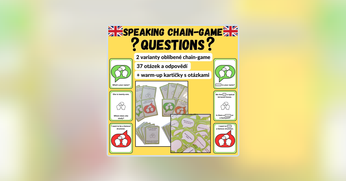 SPEAKING CHAIN-GAME: QUESTIONS | Učitelnice