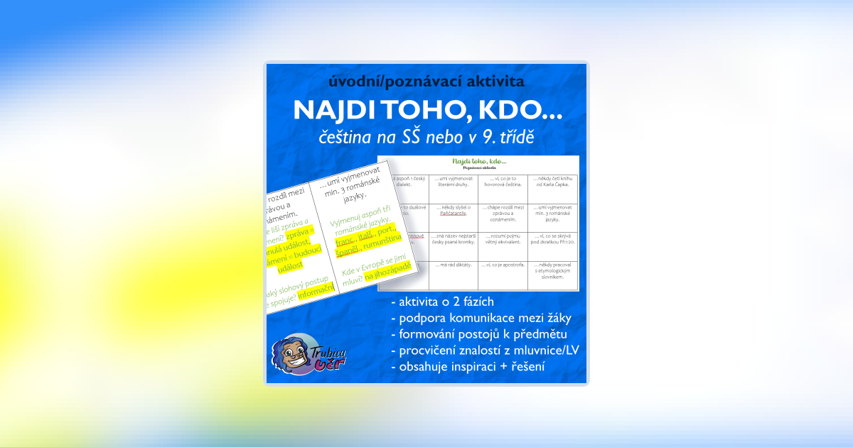 Najdi toho, kdo - úvodní aktivita do ČJ (SŠ, 9. ročník ZŠ) | Učitelnice