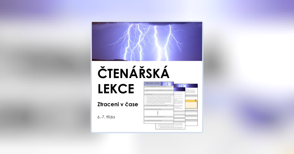 Čtenářská lekce - Ztraceni v čase | Učitelnice