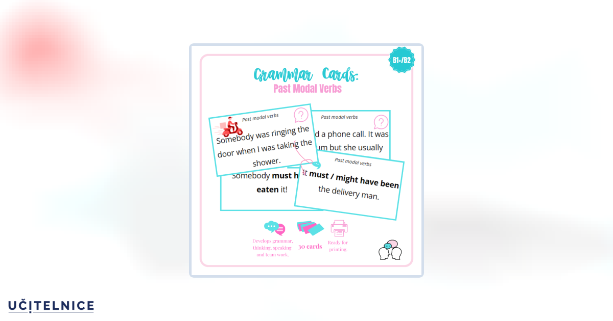 Grammar cards: Past Modals (B1+-B2, SŠ) | Učitelnice
