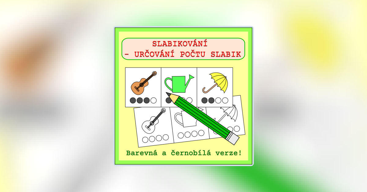 SLABIKOVÁNÍ - URČOVÁNÍ POČTU SLABIK | Učitelnice