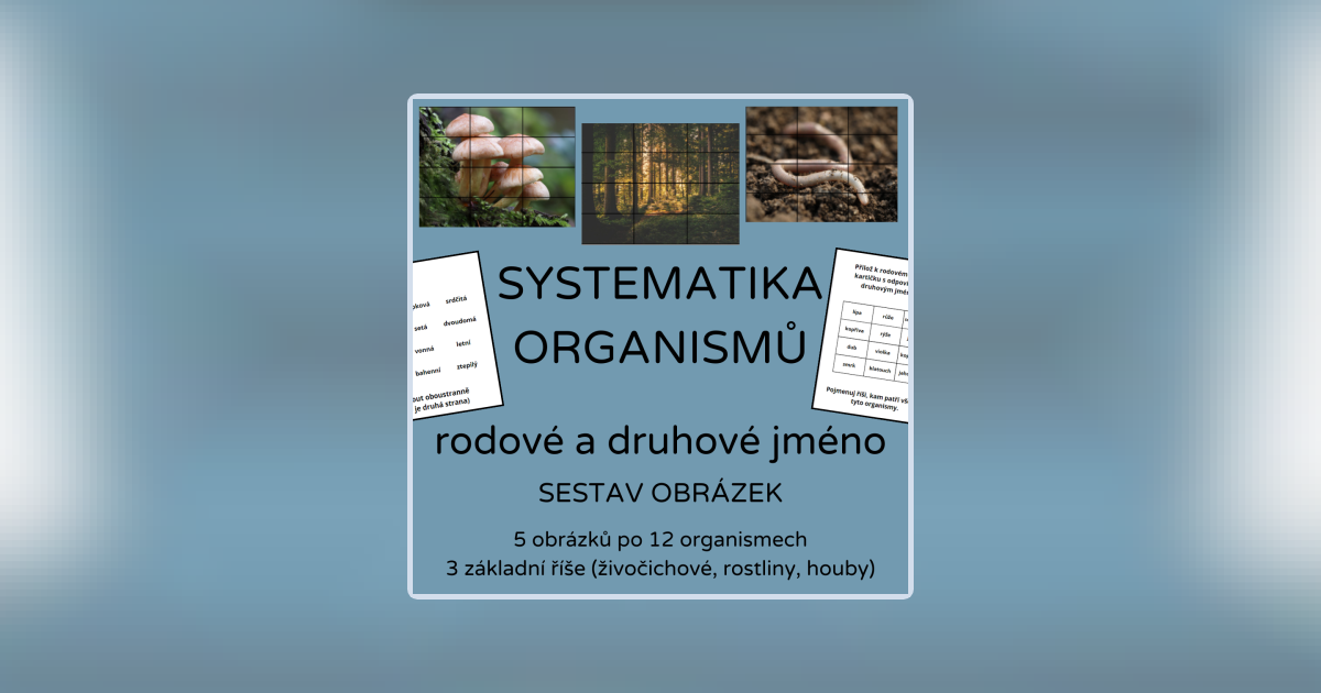 Sestav obrázek - rodové a druhové jména (systematika organismů) | Učitelnice