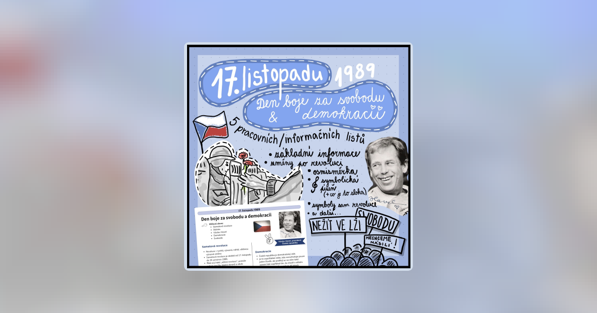 17. listopad 1989 - DEN BOJE ZA SVOBODU A DEMOKRACII - pracovní ...