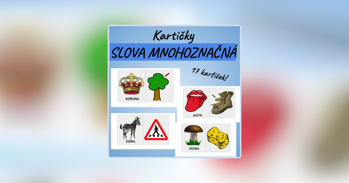 Materiál - Kartičky: SLOVA MNOHOZNAČNÁ