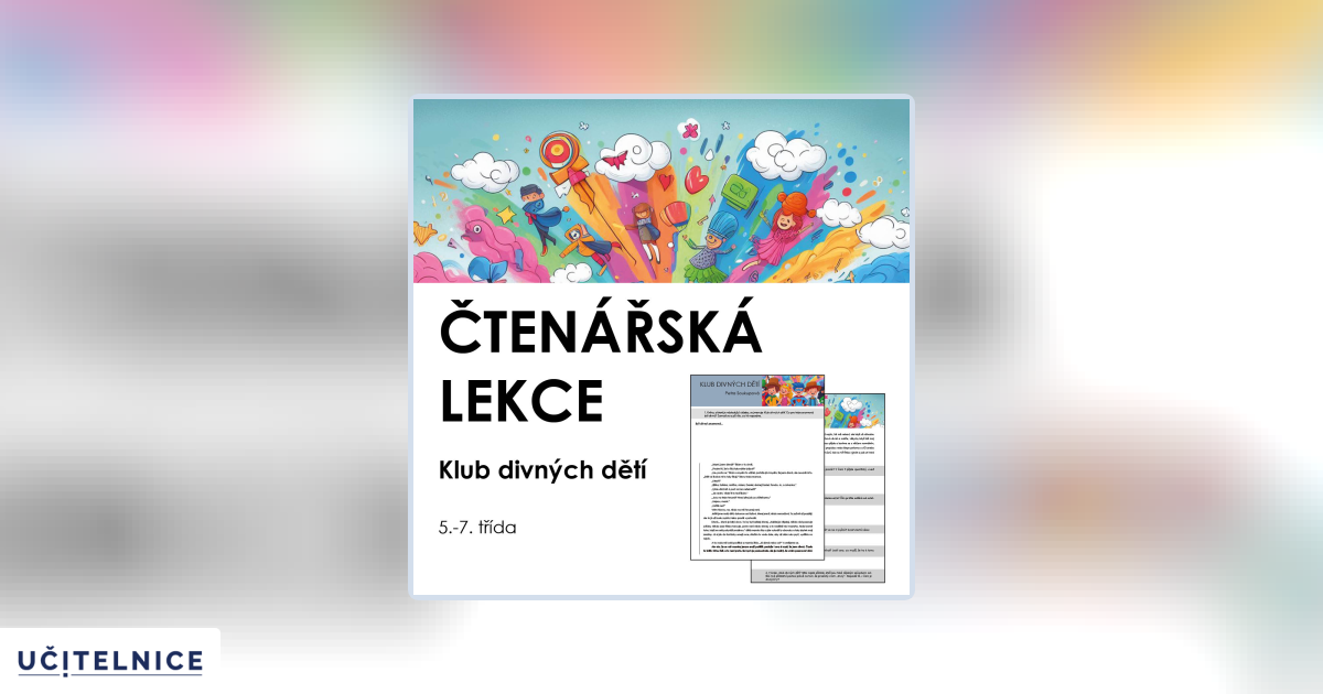 Čtenářská lekce - Klub divných dětí | Učitelnice