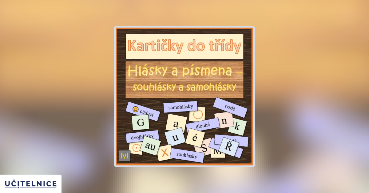 Hlásky a písmena – samohlásky a souhlásky | Učitelnice
