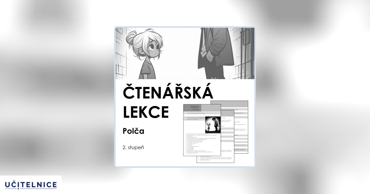 Čtenářská lekce - Polča | Učitelnice