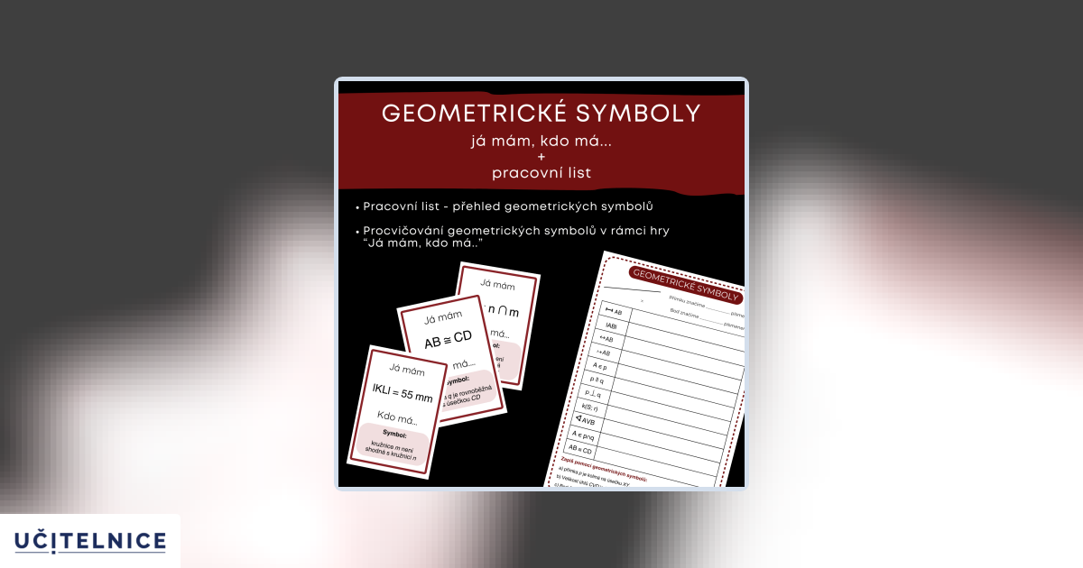 Geometrické symboly - pracovní list + "Já mám, kdo má.." | Učitelnice