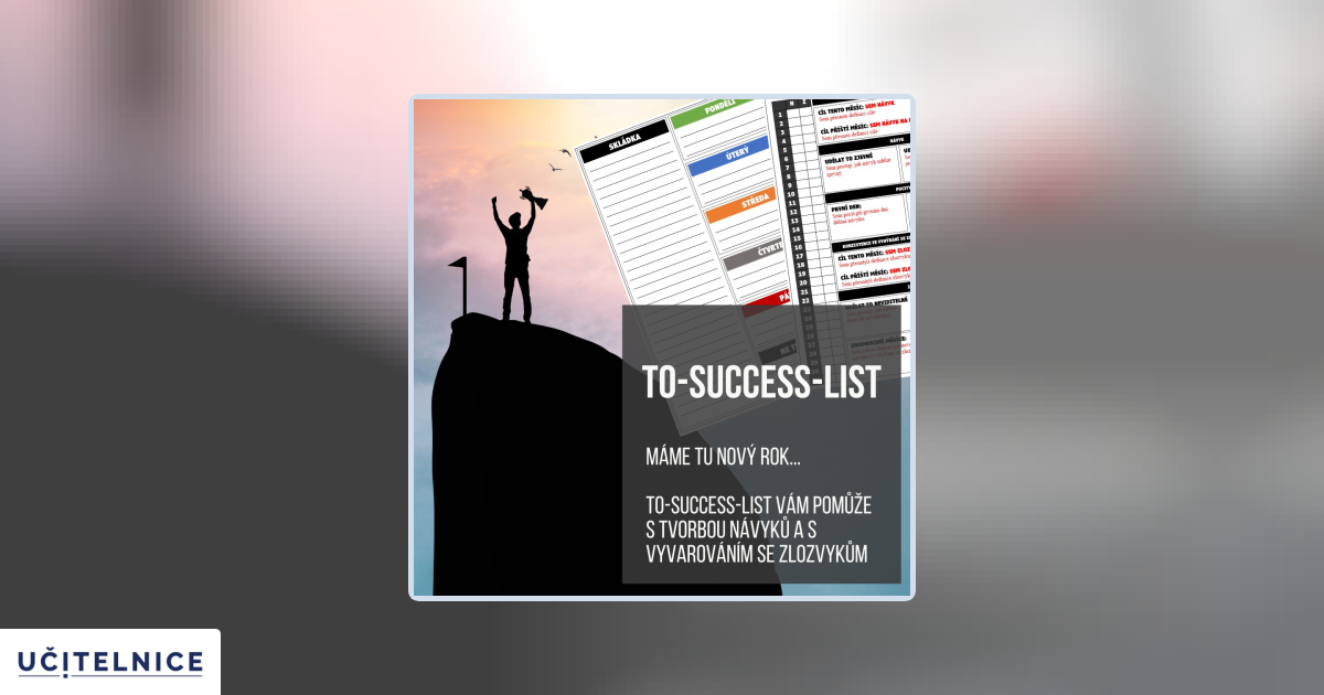 TO-SUCCESS-LIST: Cesta k dobrým návykům | Učitelnice