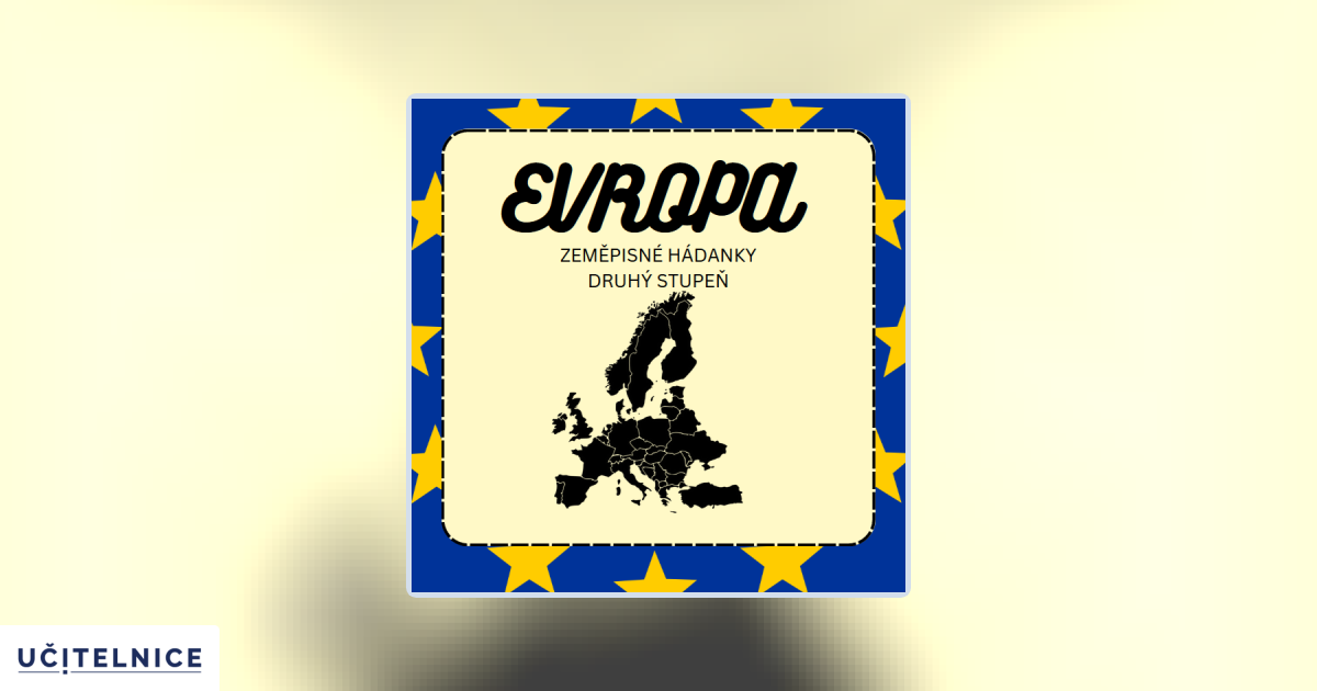 EVROPA (pracovní listy / karty s hádankami) | Učitelnice