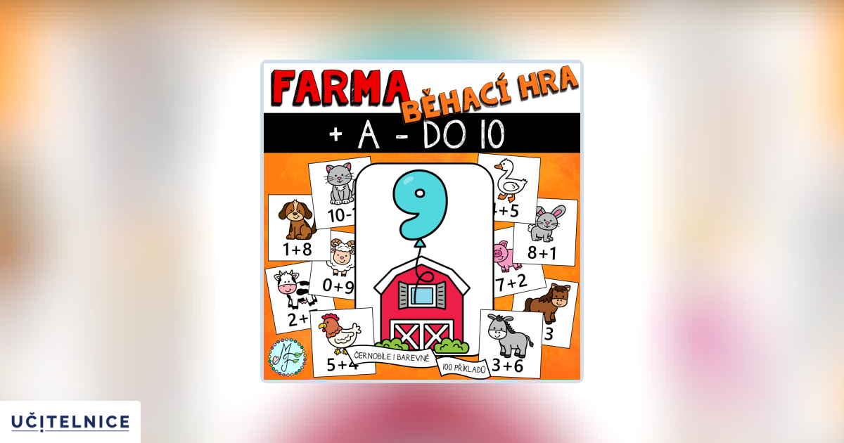 FARMA - běhací hra (sčítání a odčítání do 10) | Učitelnice