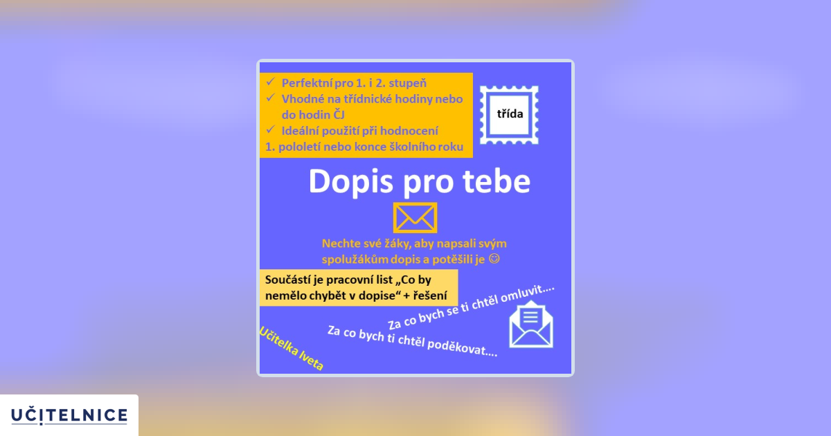 Dopis pro tebe - psaní spolužákovi, hodnocení spolužáka, obsah dopisu | Učitelnice