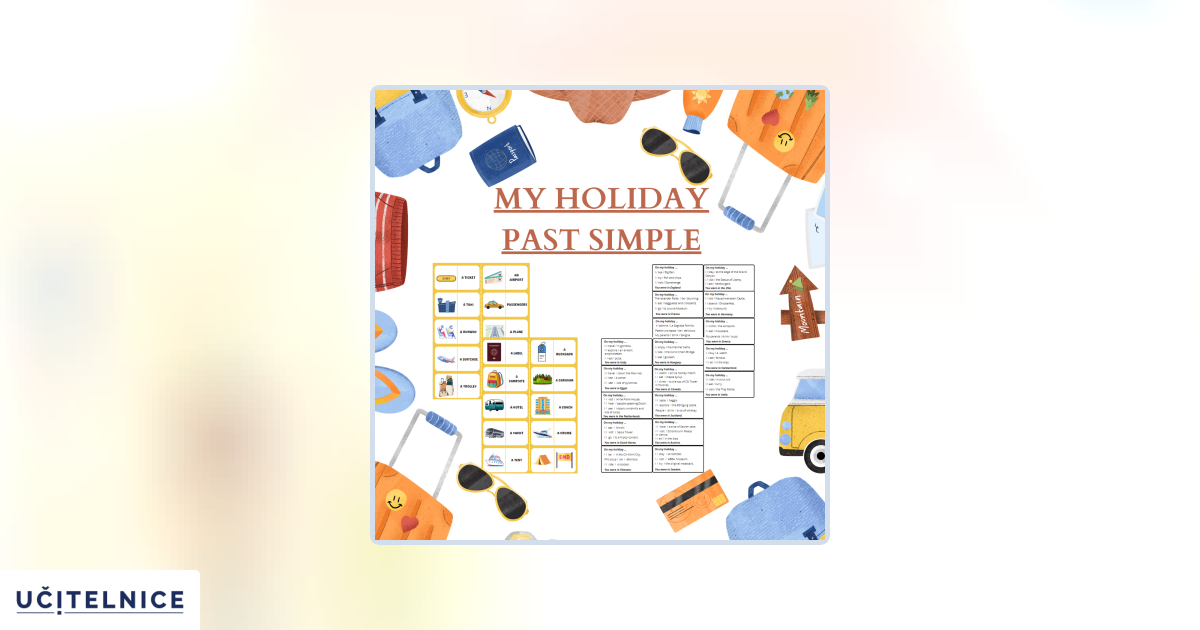 MY HOLIDAY, PAST SIMPLE | Učitelnice