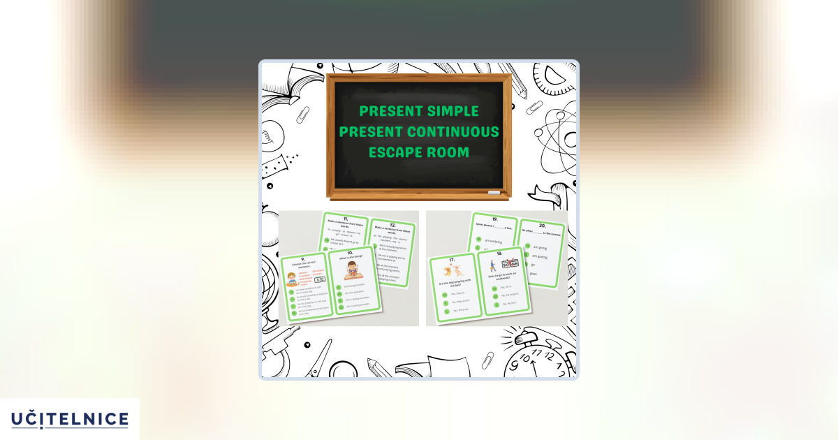 PRESENT SIMPLE OR PRESENT CONTINUOUS? - ESCAPE ROOM | Učitelnice