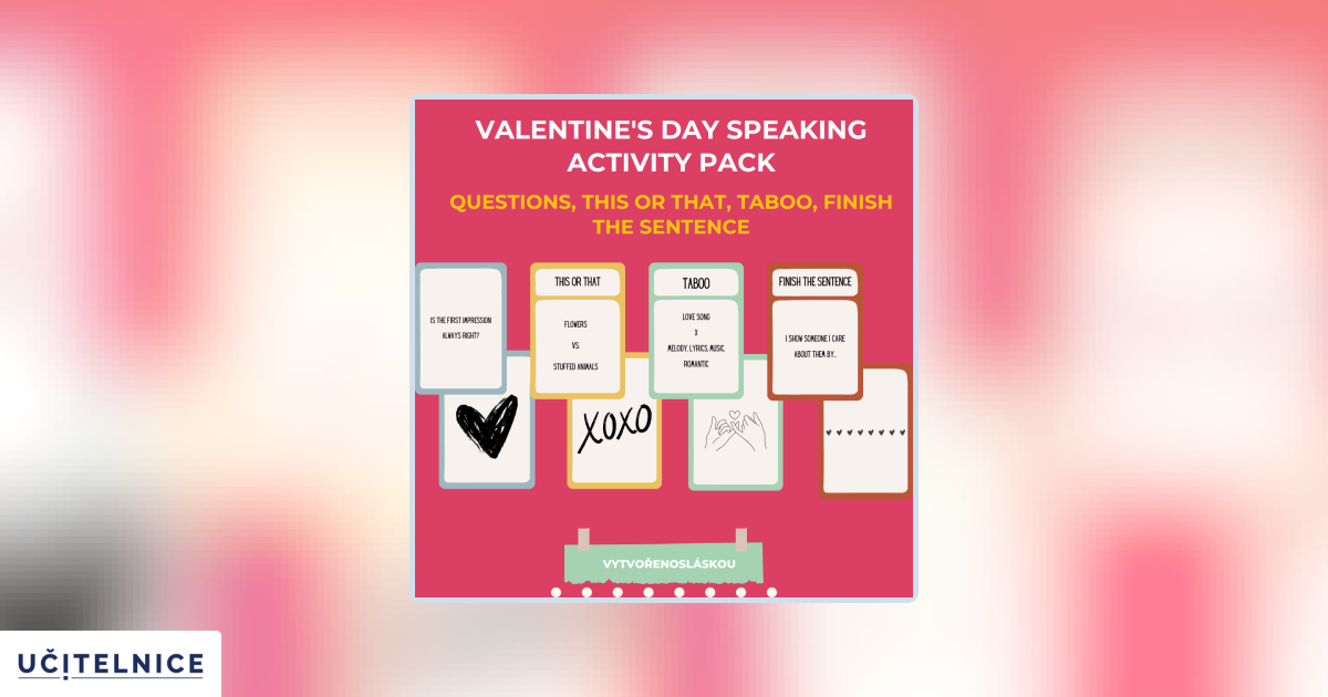 Valentine's Day Speaking Activity Pack | Učitelnice