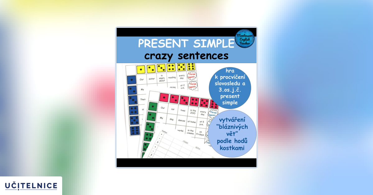 hra CRAZY SENTENCES (=bláznivé věty) - PRESENT SIMPLE | Učitelnice