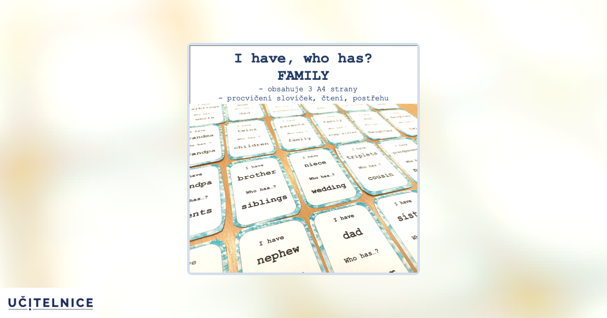 I have, who has? Family | Učitelnice
