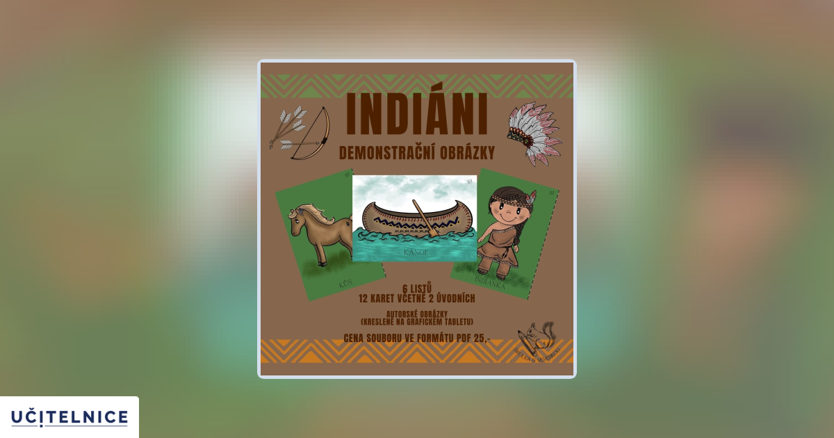 Indiáni - demonstrační obrázky | Učitelnice