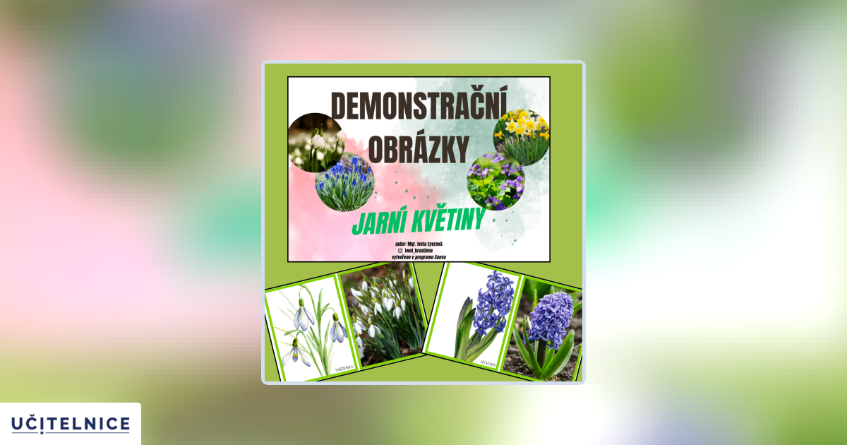 JARNÍ KVĚTINY (demonstrační obrázky) - 22 druhů rostlin | Učitelnice