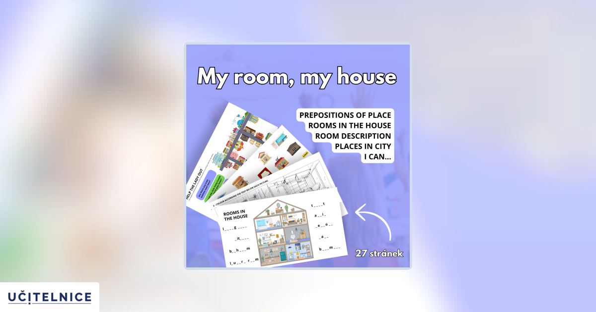 My room, my house ... (27 stránek aktivit a pracovních listů) | Učitelnice