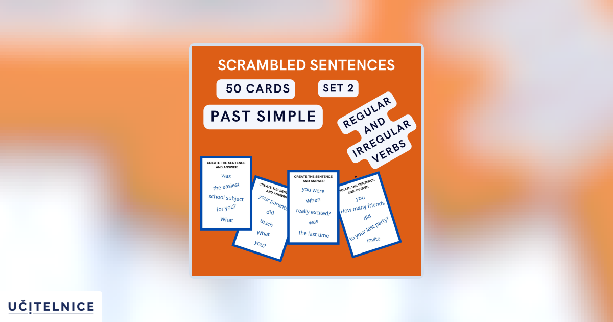 PAST SIMPLE SCRAMBLED SENTENCES - SET 2 | Učitelnice