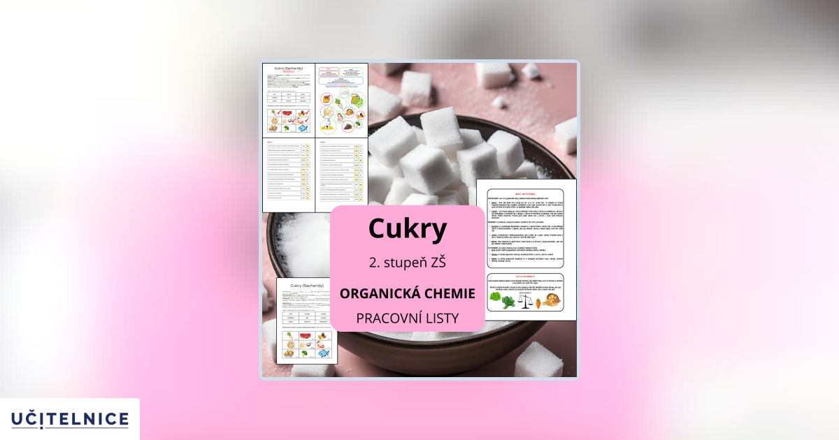 Cukry_Sacharidy_CHEMIE | Učitelnice